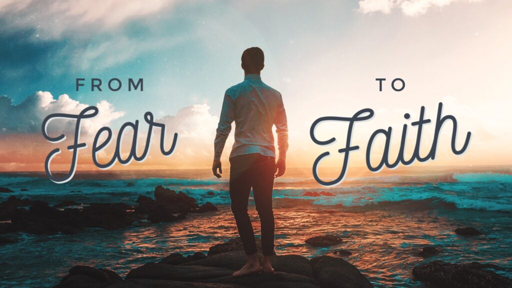 Faith Over Fear: How to Replace Worry with Trust in God’s Promises