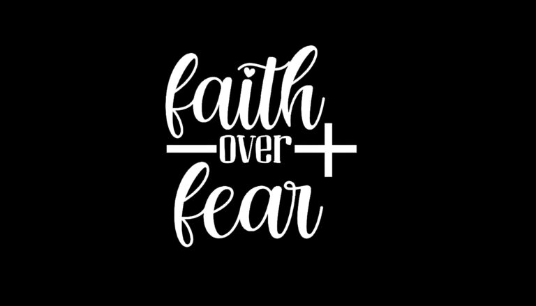 Overcoming Fear with Faith: How to Face Your Fears Biblically
